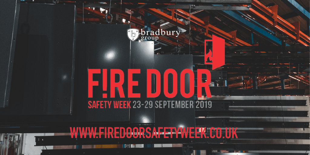 Fire Door Safety Week 2019 | Bradbury Group